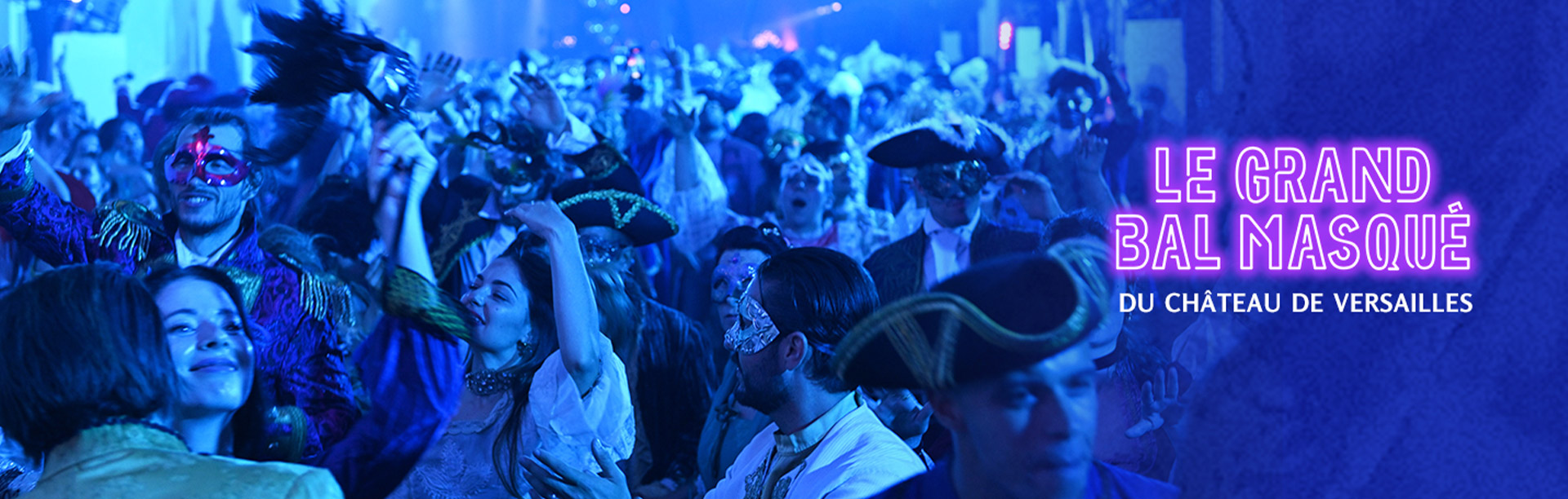 LE GRAND BAL MASQUÉ - Château de Versailles Spectacles